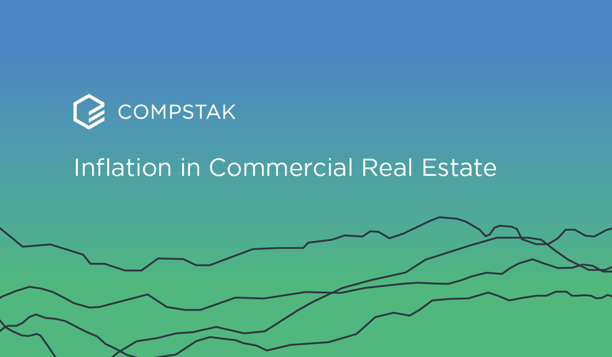 Inflation in Commercial Real Estate - CompStak