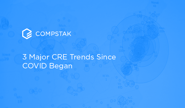 MARKET INTEL: 3 Major CRE Trends Since COVID Began - CompStak